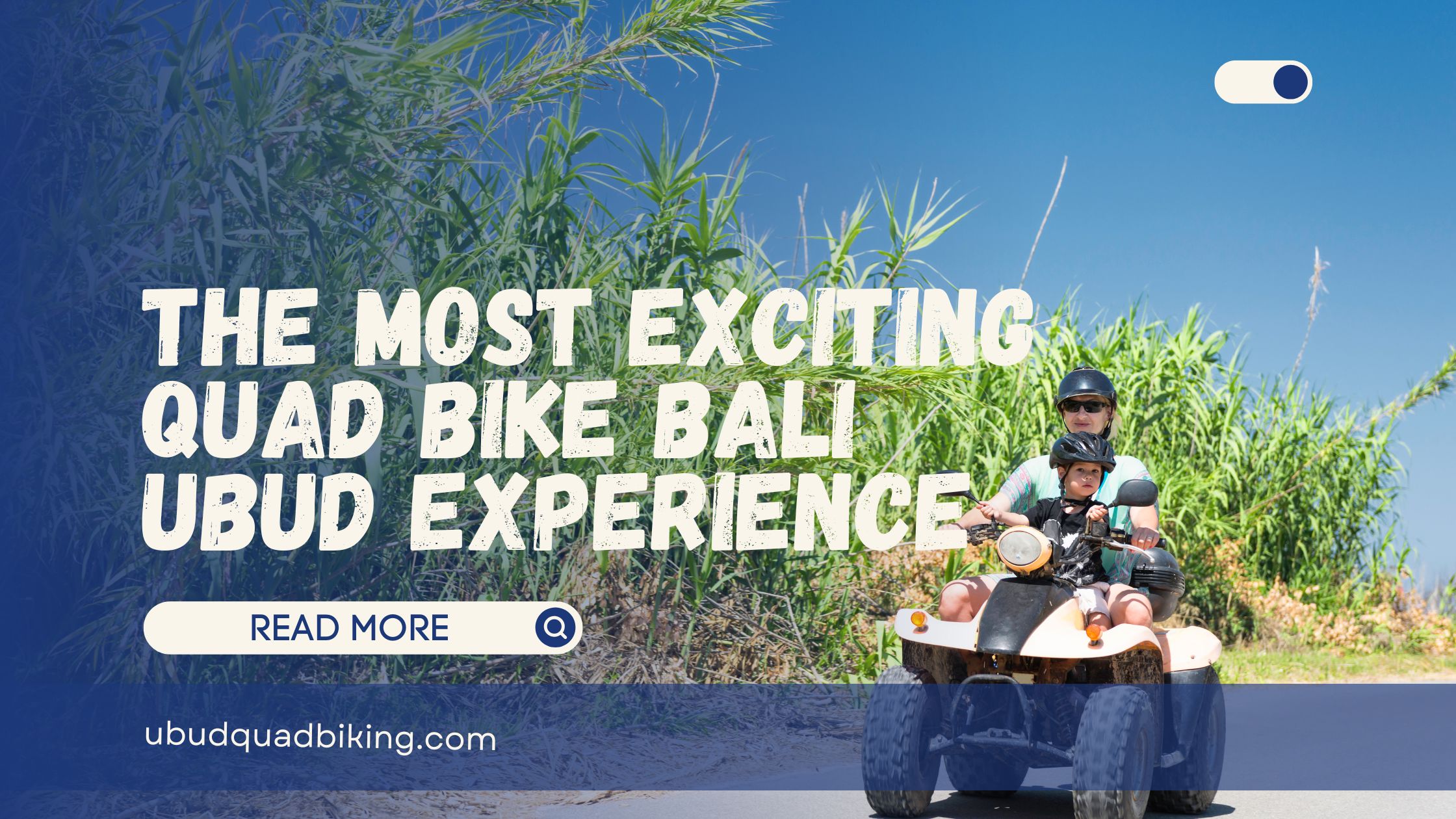 The Most Exciting Quad Bike Bali Ubud Experience