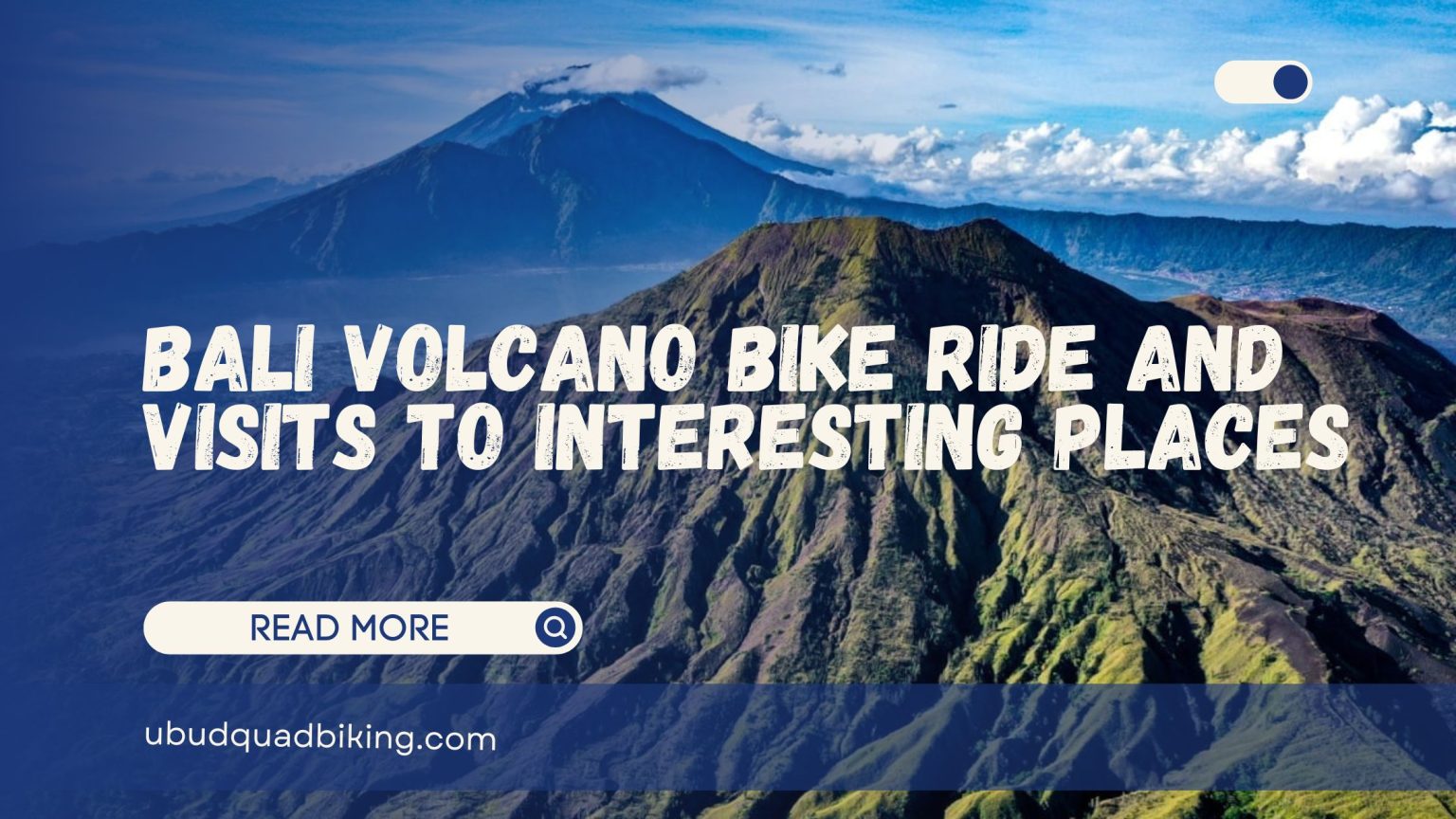 Bali Volcano Bike Ride and Visits to Interesting Places