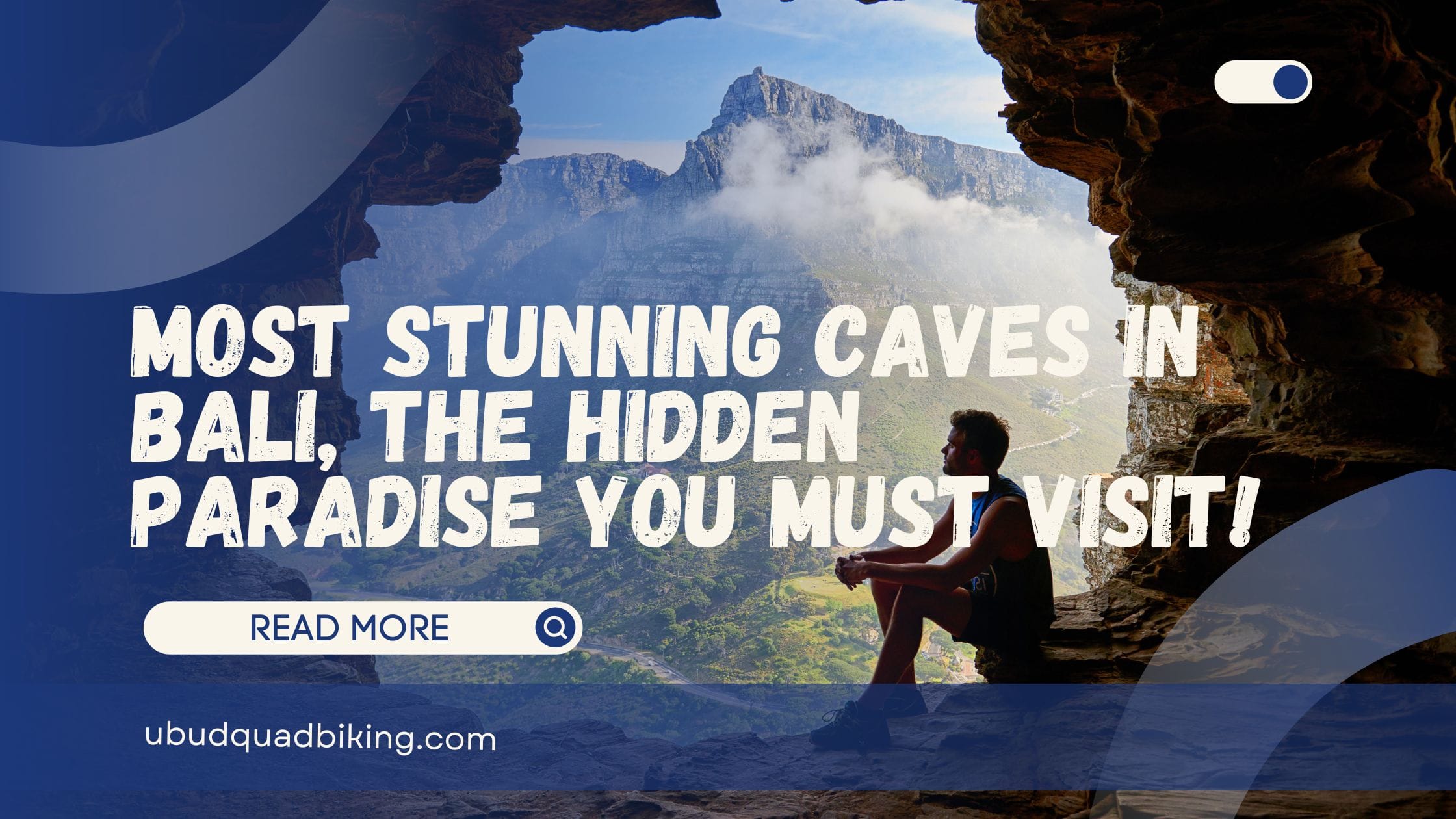 Most Stunning Caves in Bali, The Hidden Paradise You Must Visit!
